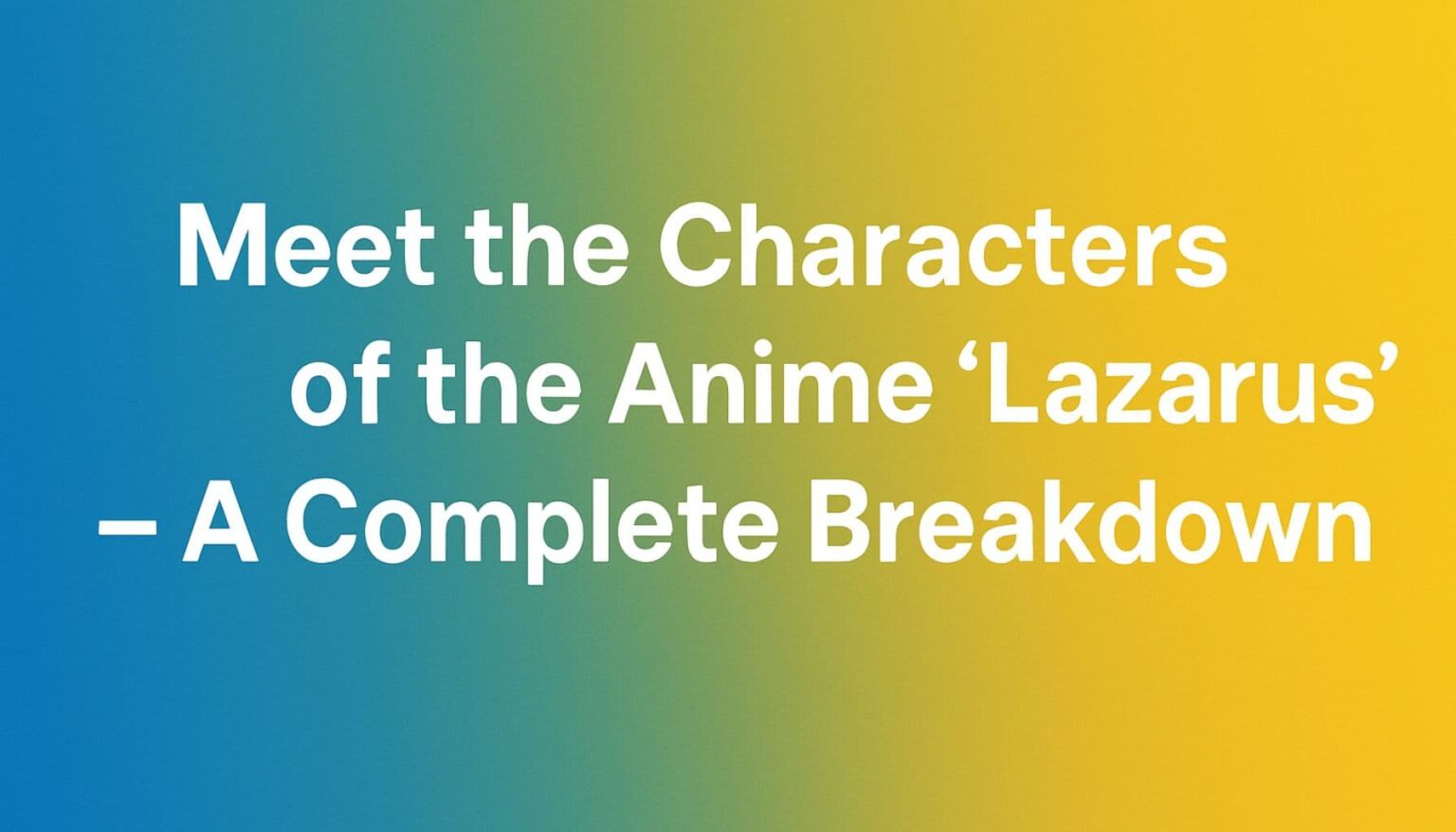 Where to Watch “Lazarus” Anime? Best Platforms in 2025