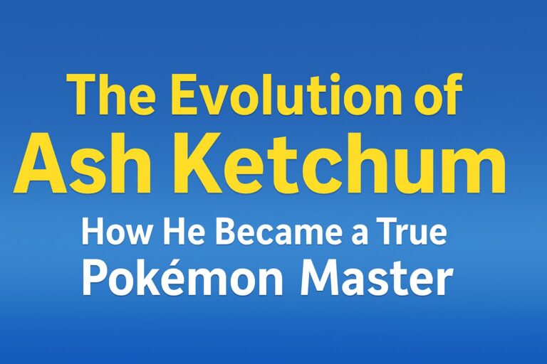 The Evolution of Ash Ketchum